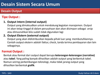 System Analysis and Design - Desain Sistem | PPTX