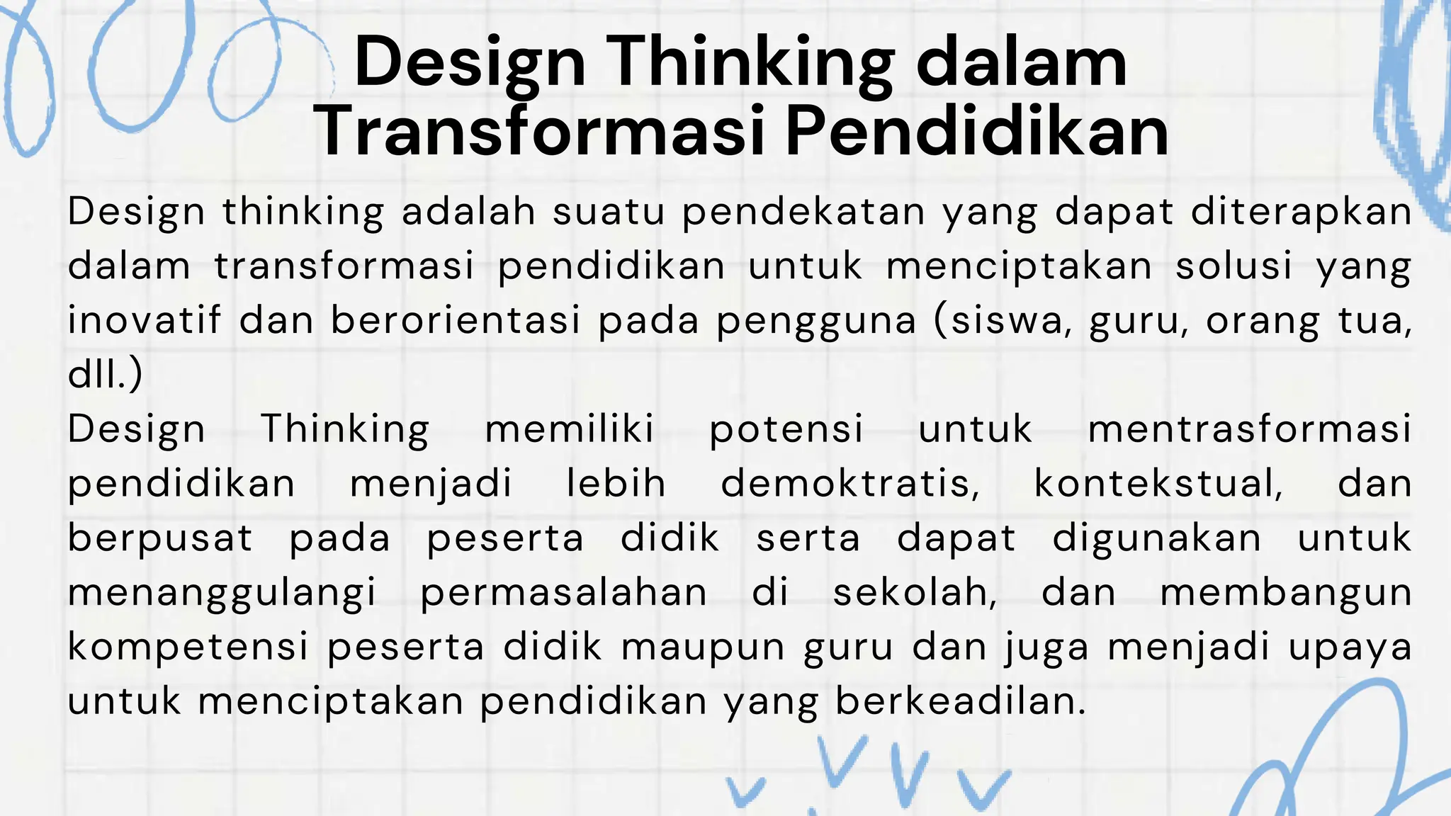 Desain Thinking dan transformasi pendidikan .pptx