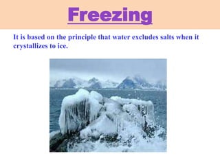Desalination of water | PPTX