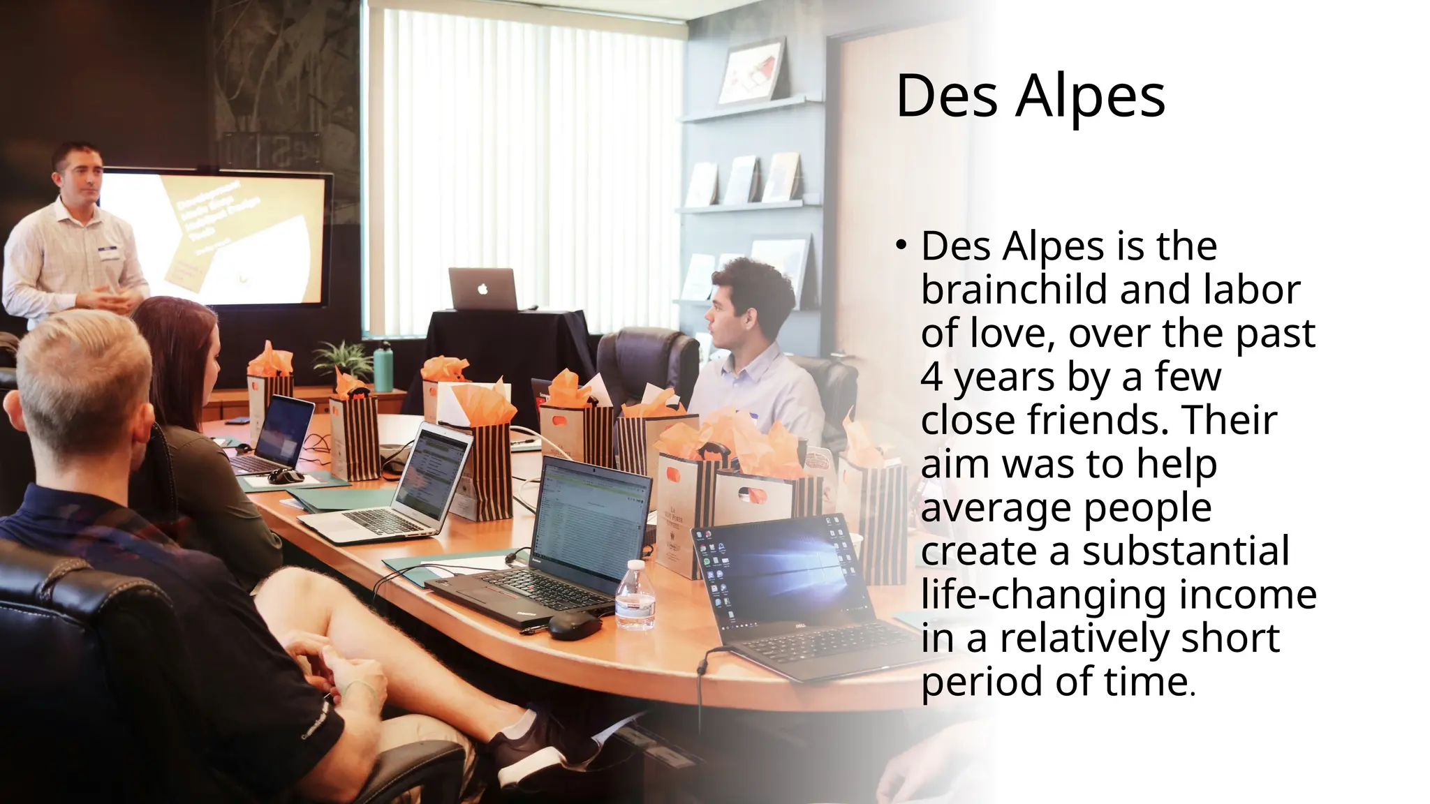 Des Alpes once in a lifetime Opportunity Explained | PPTX