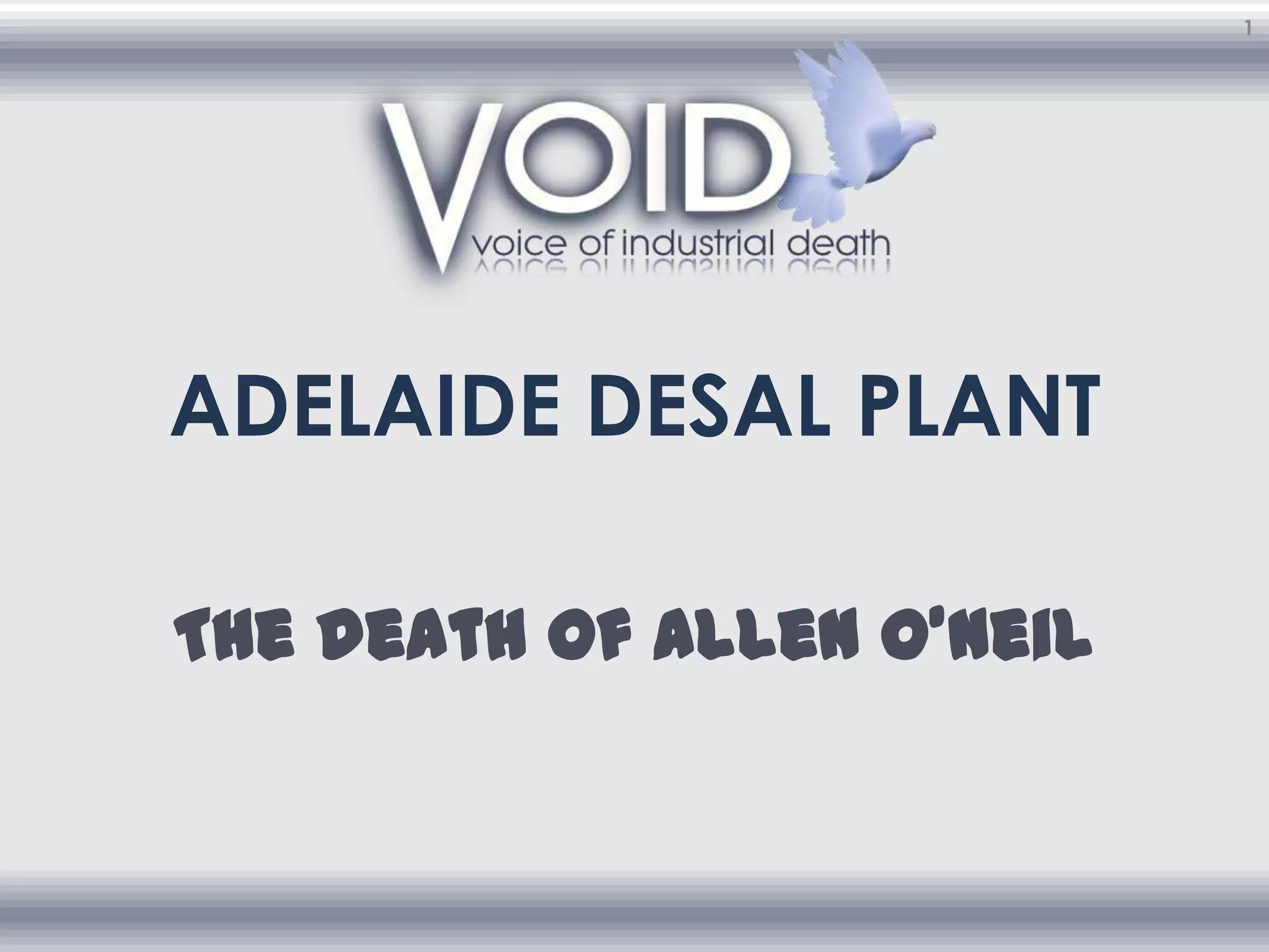 Adelaide Desalination Plant Death - Allen ONeil | PPSX