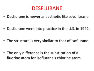 DESFLURANE AND XENON | PPTX