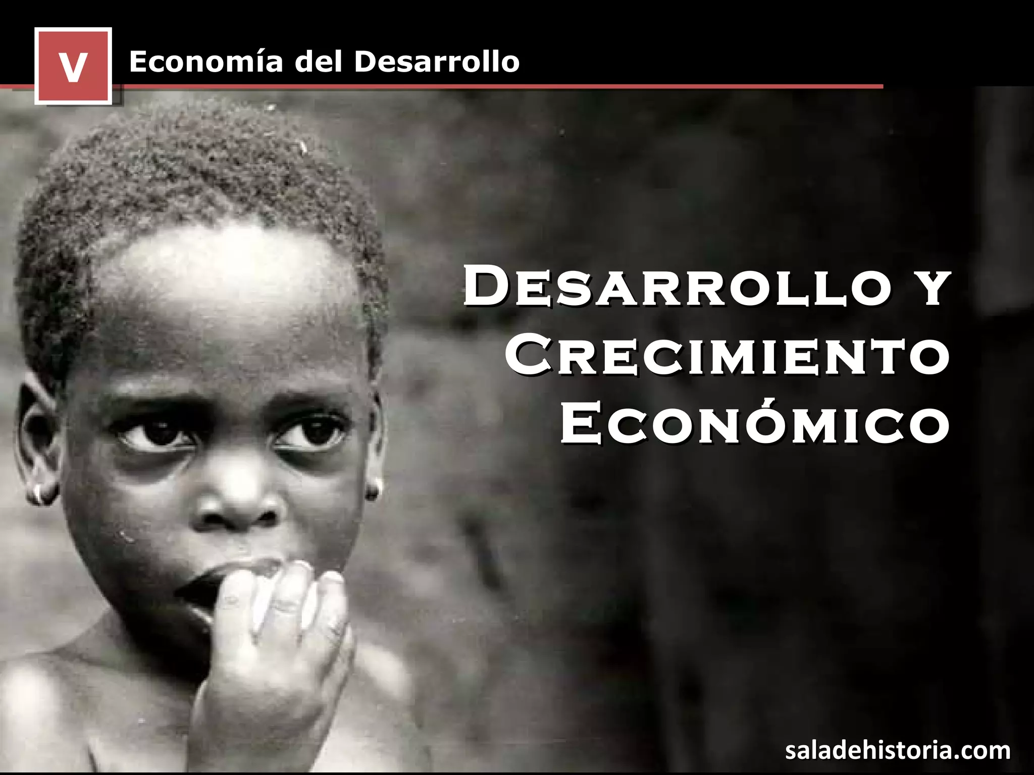 Desarrollo Y Crecimiento Económico Ppt
