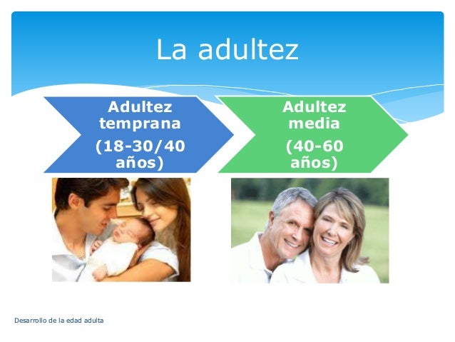 Desarrollo de la edad adulta
