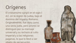 DESARROLLO DEL CRISTIANISMO EN EL IMPERIO ROMANO.pptx