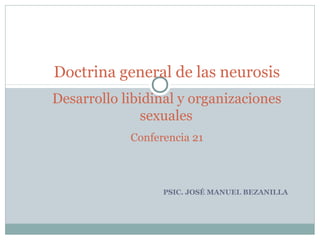 Desarrollo libidinal y organizaciones sexuales | PPT