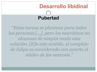 Desarrollo libidinal y organizaciones sexuales | PPT