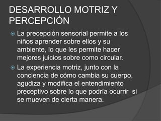 Desarrollo motriz en el niño | PPTX