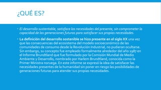 Desarrollo sustentable | PPTX