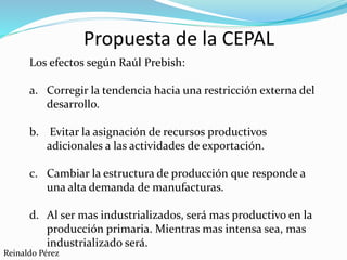 La Teoría Cepalina y el Modelo de Sustitución de Importaciones | PPTX