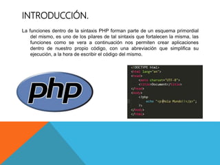 7 Razones para usar funciones PHP - Desarrollo web en php | PPTX | Programming Languages | Computing