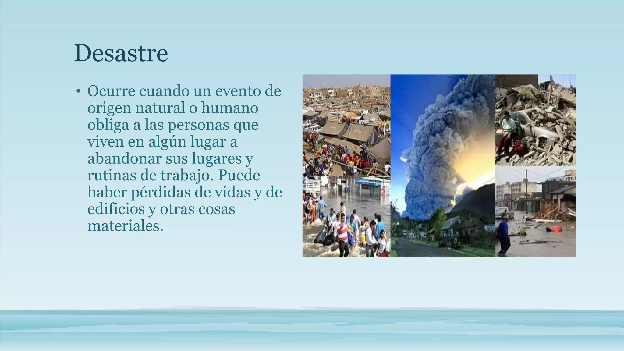 Desastres naturales y antrópicos | PPTX
