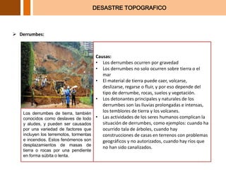 Desastres topograficos, deslizamientos y movimientos de tierra | PPTX