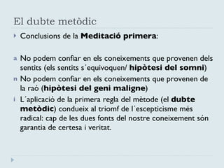 Descartes i el dubte metòdic | PPT