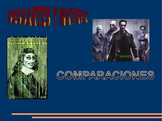 Descartes y matrix | PPT