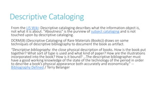 Descriptive Cataloging for Special Collections, University of Miami ...