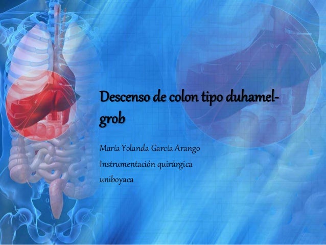 Descenso de colon tipo duhamel grob
