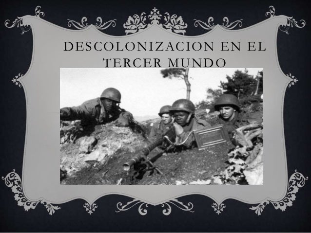 Descolonizacion en el tercer mundo