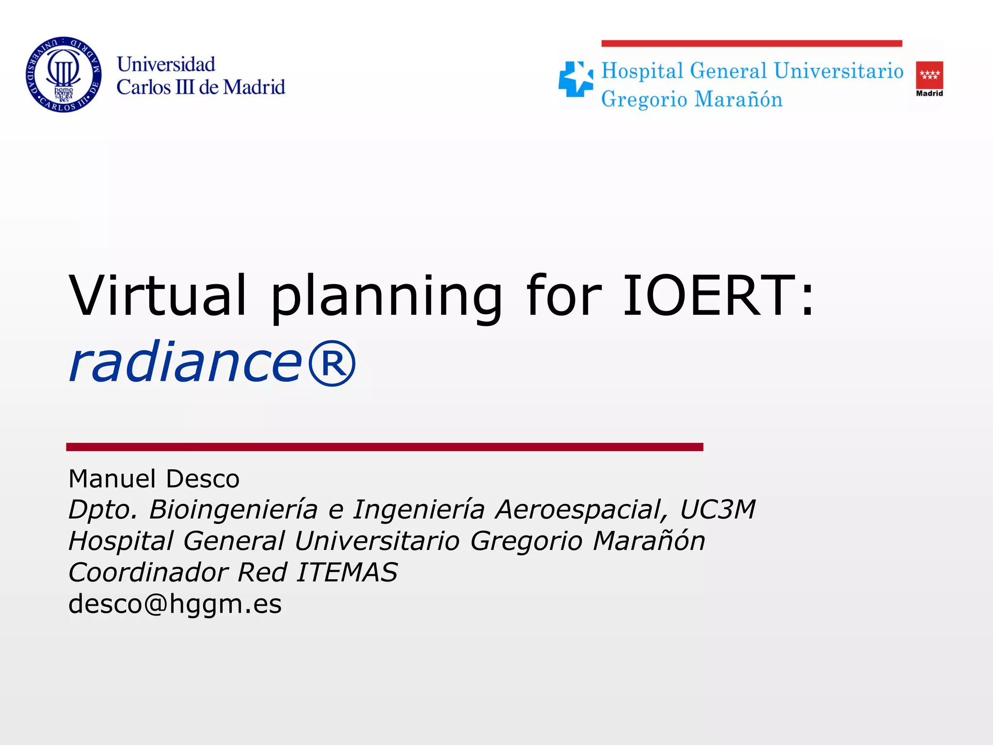 Desco, Manuel - Virtual planning for IOERT: radiance | PDF
