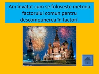 Descompuneri în factori - metoda factorului comun | PPS
