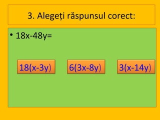 Descompuneri în factori - metoda factorului comun | PPS