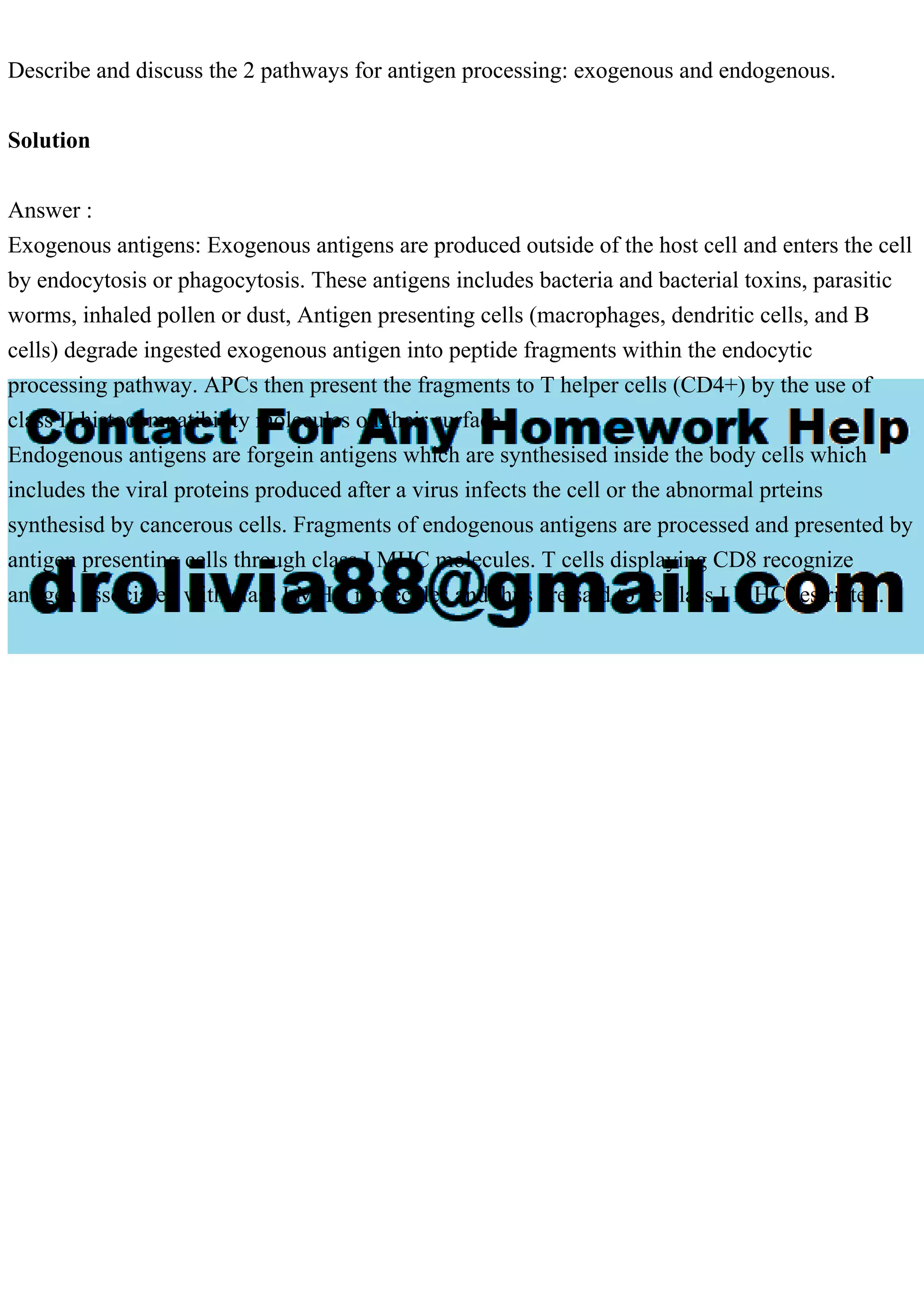 Describe and discuss the 2 pathways for antigen processing exogenou.pdf
