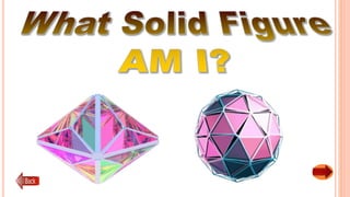 Describe different spatial figures presented final | PPTX