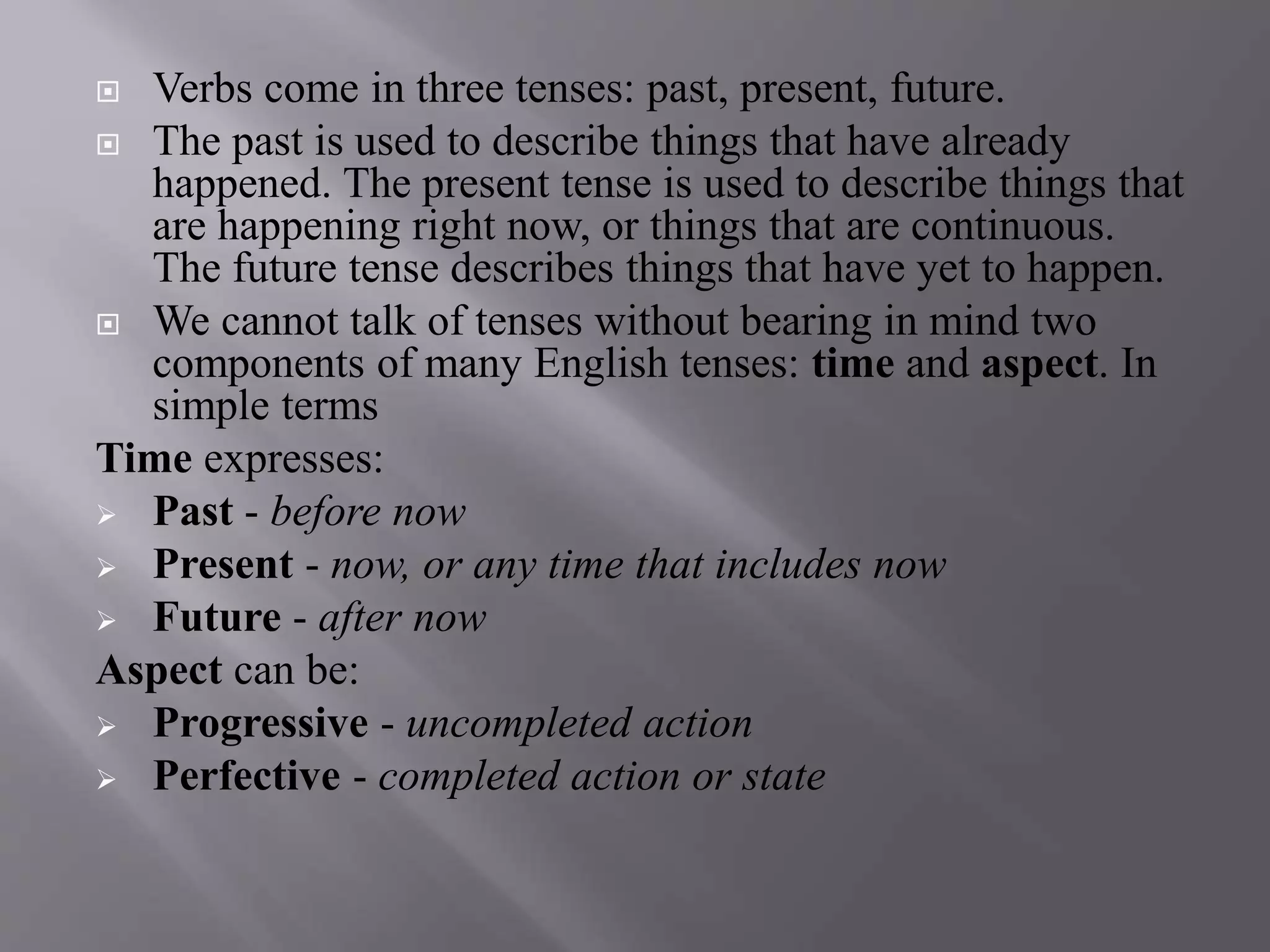 Describe tenses in grammar use | PPTX