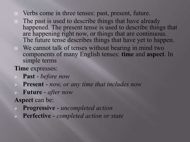 Describe tenses in grammar use | PPTX