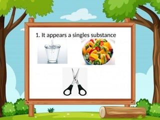 describe the appearance of uniform and non-uniform mixtures.pptx