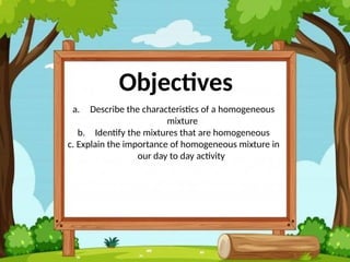 describe the appearance of uniform and non-uniform mixtures.pptx