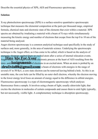 Describe the essential physics of XPS, AES and Fluorescence spectros.pdf
