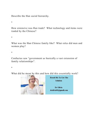 Describe the Han social hierarchy. •How extensive was Han tr.docx