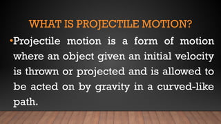 Describe the horizontal and vertical motions of a projectile.pptx