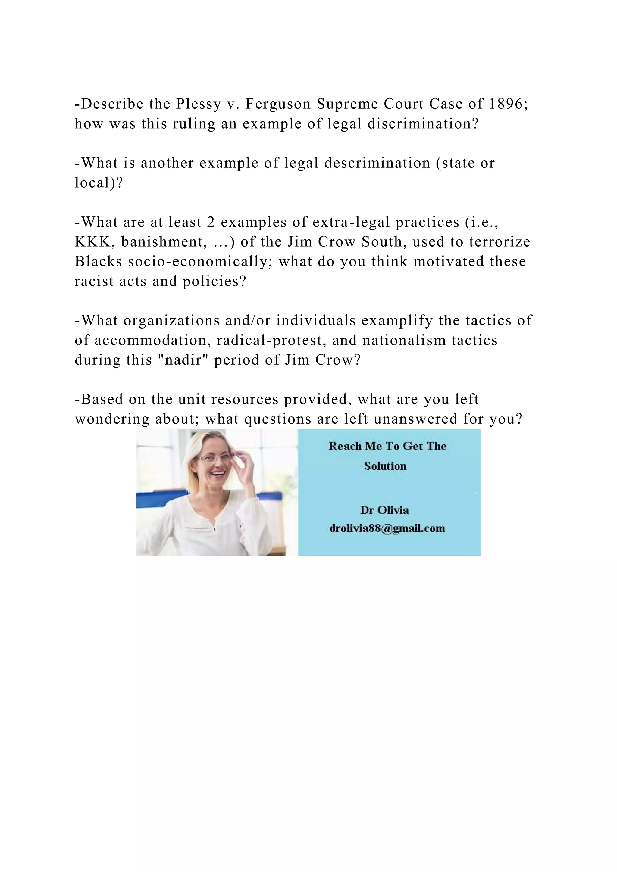 -Describe the Plessy v. Ferguson Supreme Court Case of 1896; how was.docx