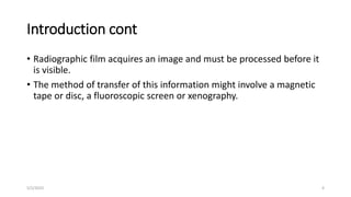 DESCRIBE THE RADIOGRAPHIC FILM AND FILM PROCESSING.pptx