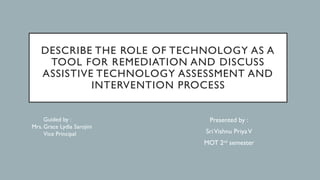 DESCRIBE THE ROLE OF TECHNOLOGY AS A TOOL.pptx