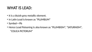 Describe the symptoms and Treatment of Lead Poisoning.pptx
