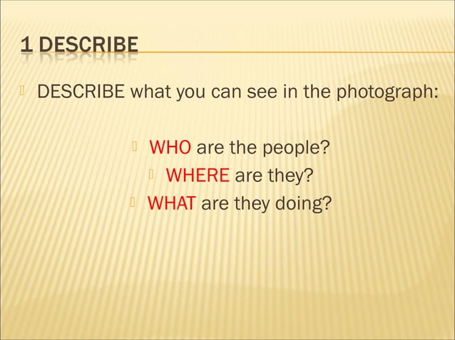 Describing a-photograph 3 steps | PPT