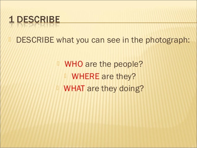 Describing a-photograph 3 steps