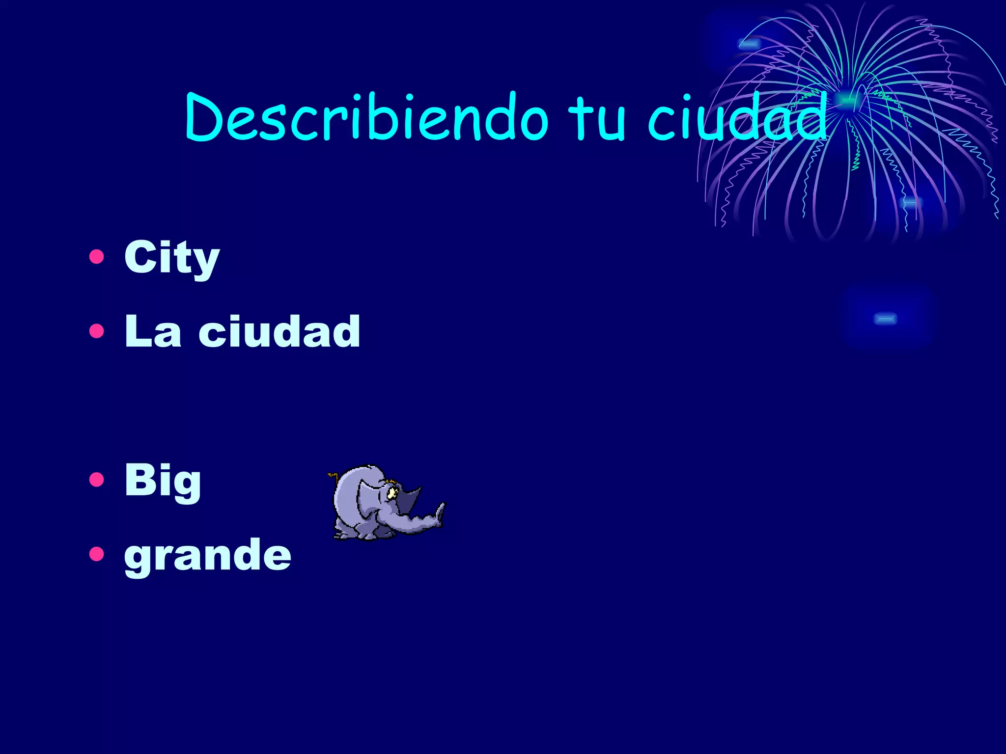Describing Your City Or Town | PPT