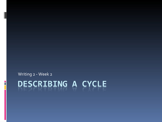 Describing A Cycle | PPT