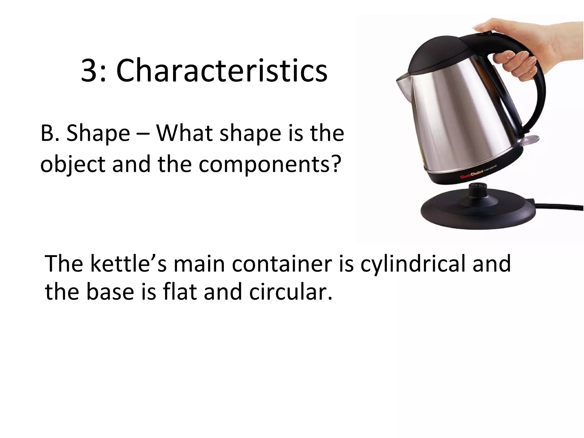 Describing anobject kettle | PPT