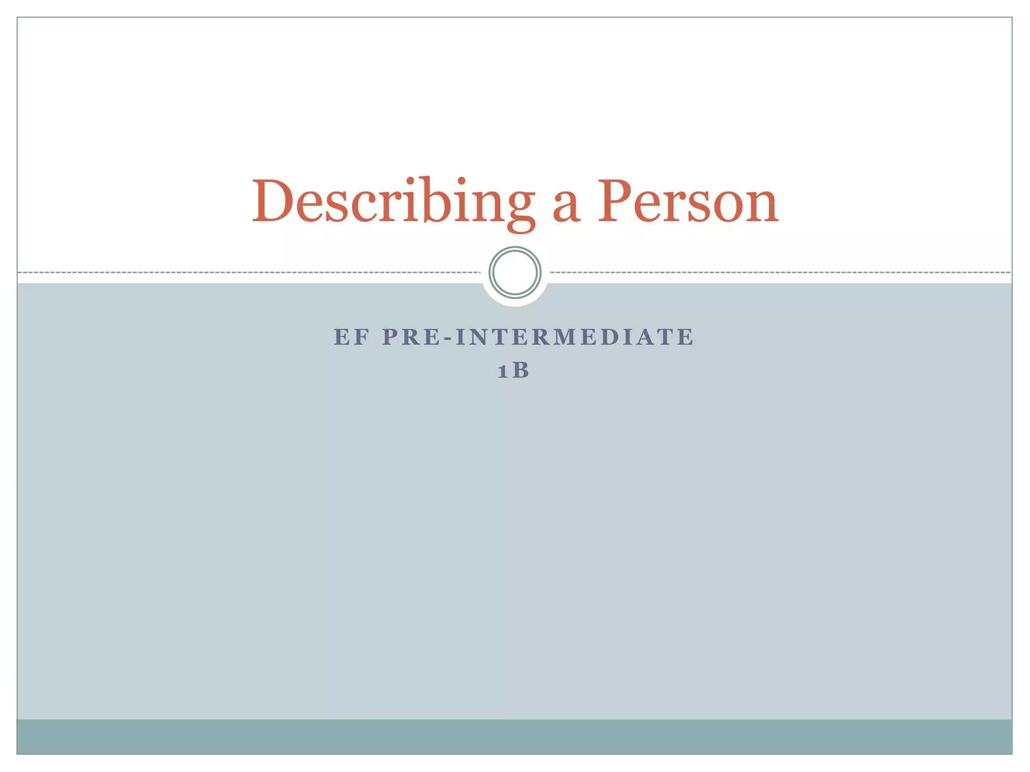 Describing a person | PPTX