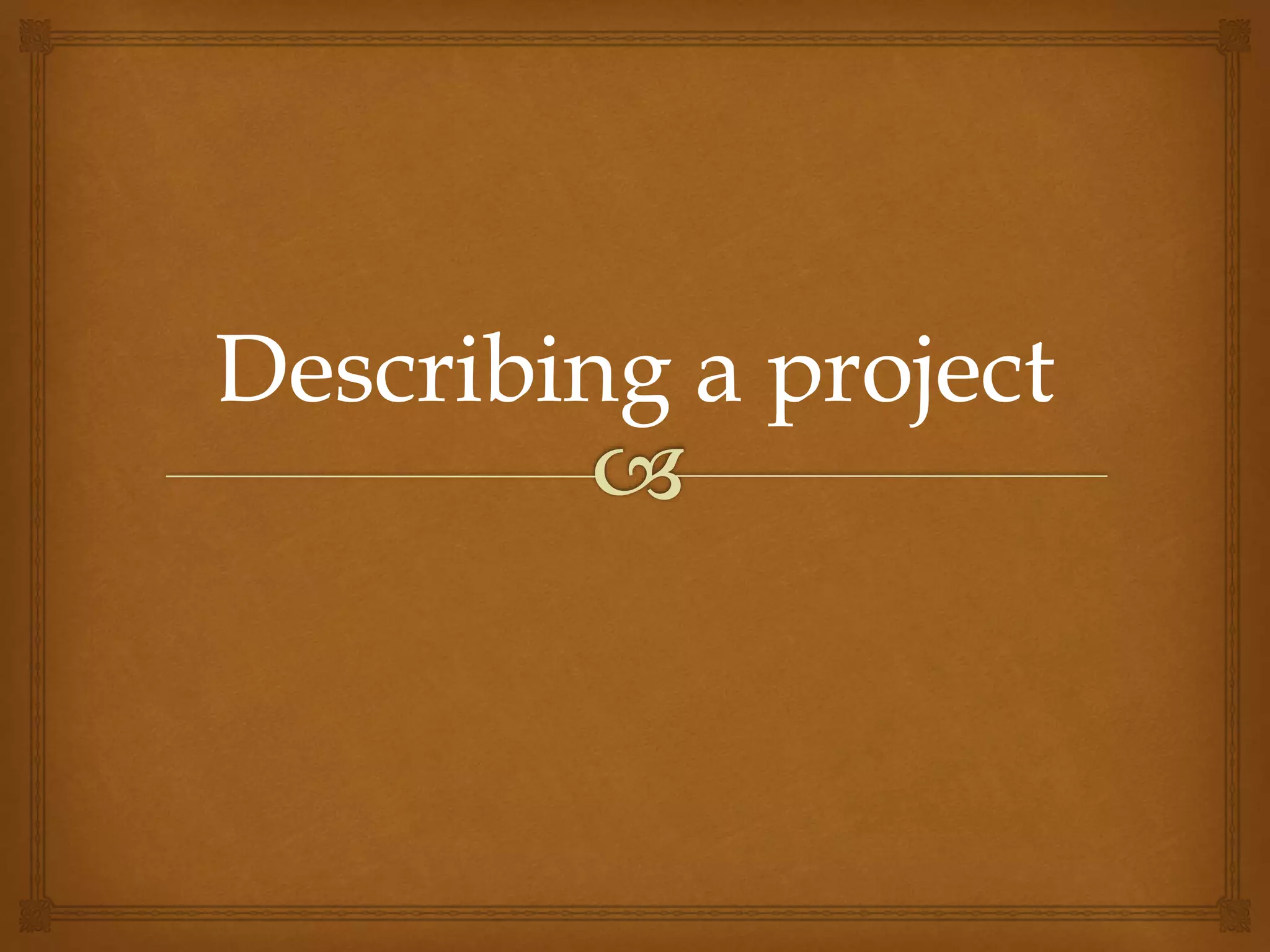 Describing a project | PPTX