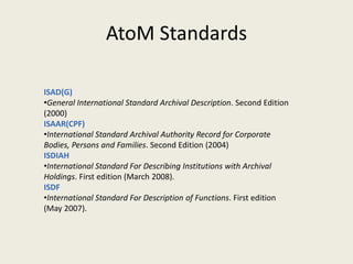 ‘Describing archives in context: open source and the SROWA | PPT
