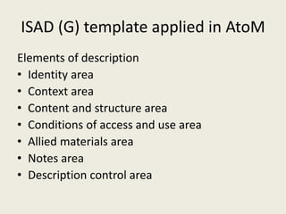 ‘Describing archives in context: open source and the SROWA | PPT