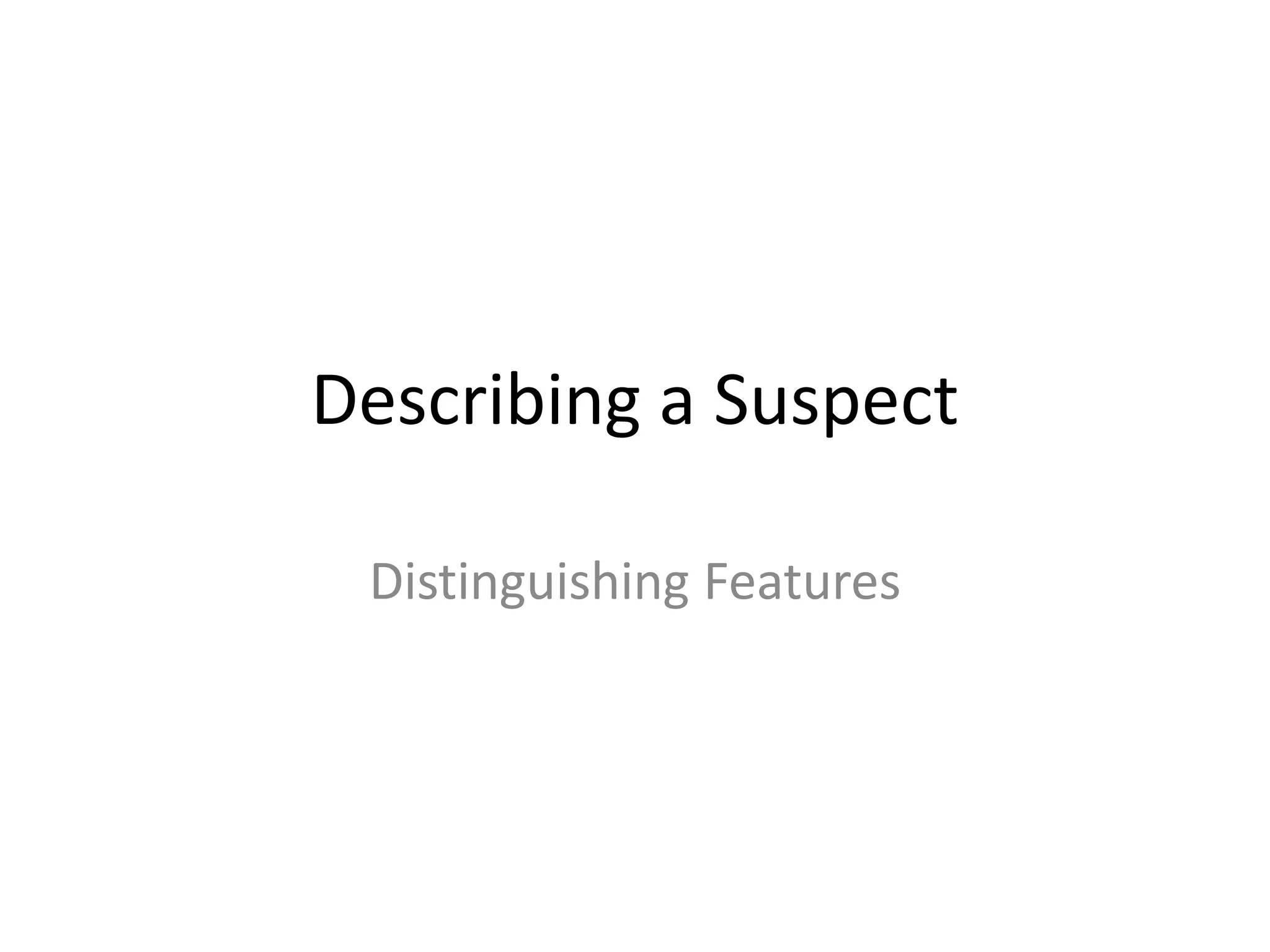 Describing a suspect | PPSX