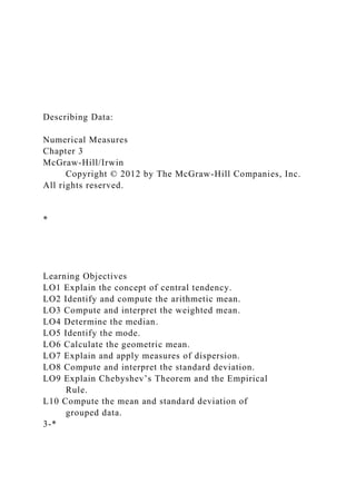 Describing DataNumerical MeasuresChapter 3McGraw-.docx