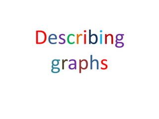 Describing graphs | PPT